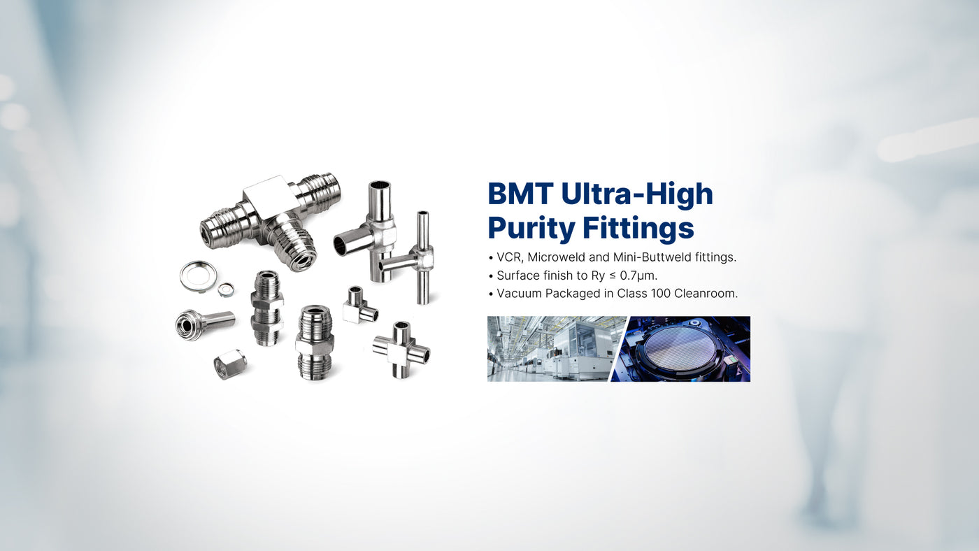 BMT Superlok Tube Fittings, Valves and Ultra-High Purity