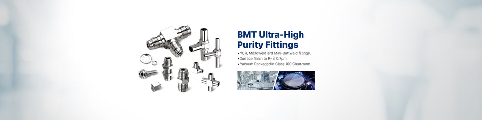 BMT Superlok Tube Fittings, Valves and Ultra-High Purity